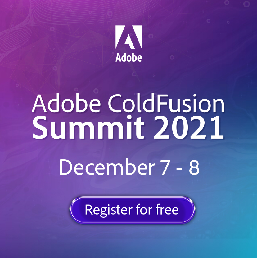 Most Awaited! Adobe ColdFusion Summit 2021 Event Schedule Announced - ColdFusion